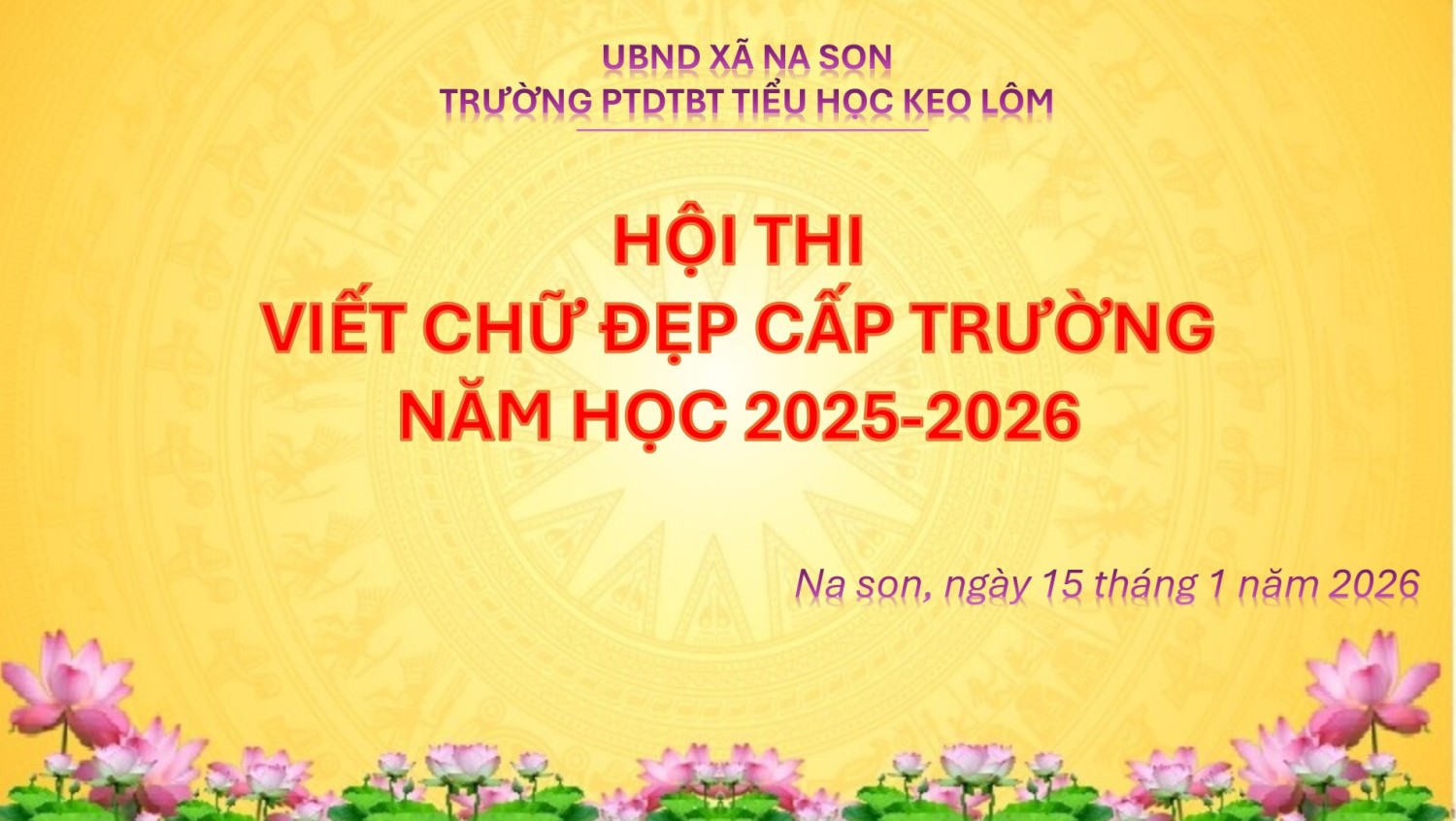 HỘI THI “VIẾT CHỮ ĐẸP” CẤP TRƯỜNG NĂM HỌC 2025-2026